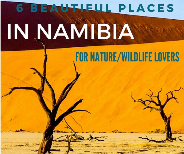6 Beautiful Places to Visit in Namibia for Nature