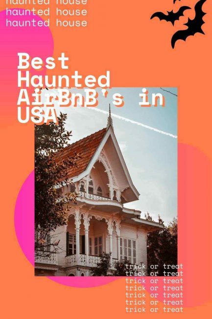 26 Haunted Airbnbs and Houses To Stay In - If you Dare